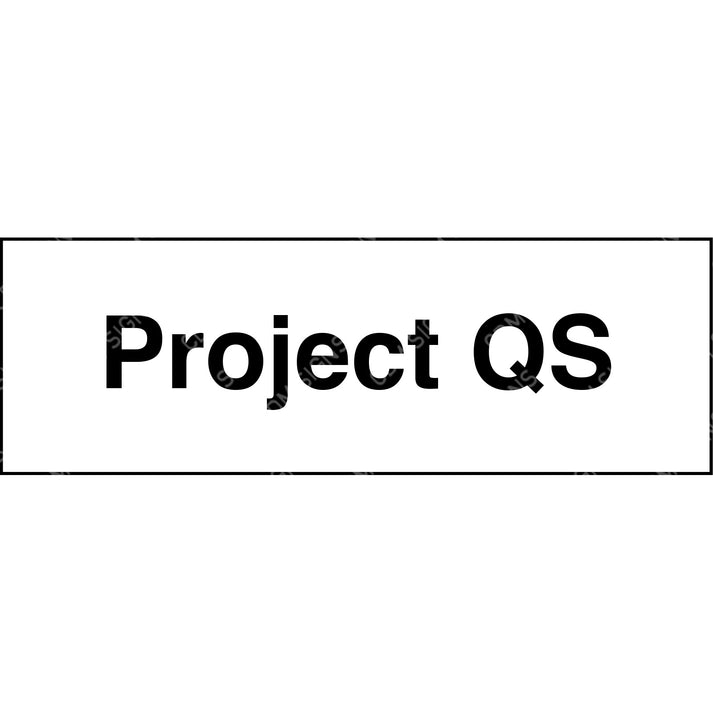 Project QS site sign - Printed site signage