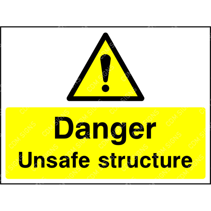 Danger Unsafe structure – Cdmsigns